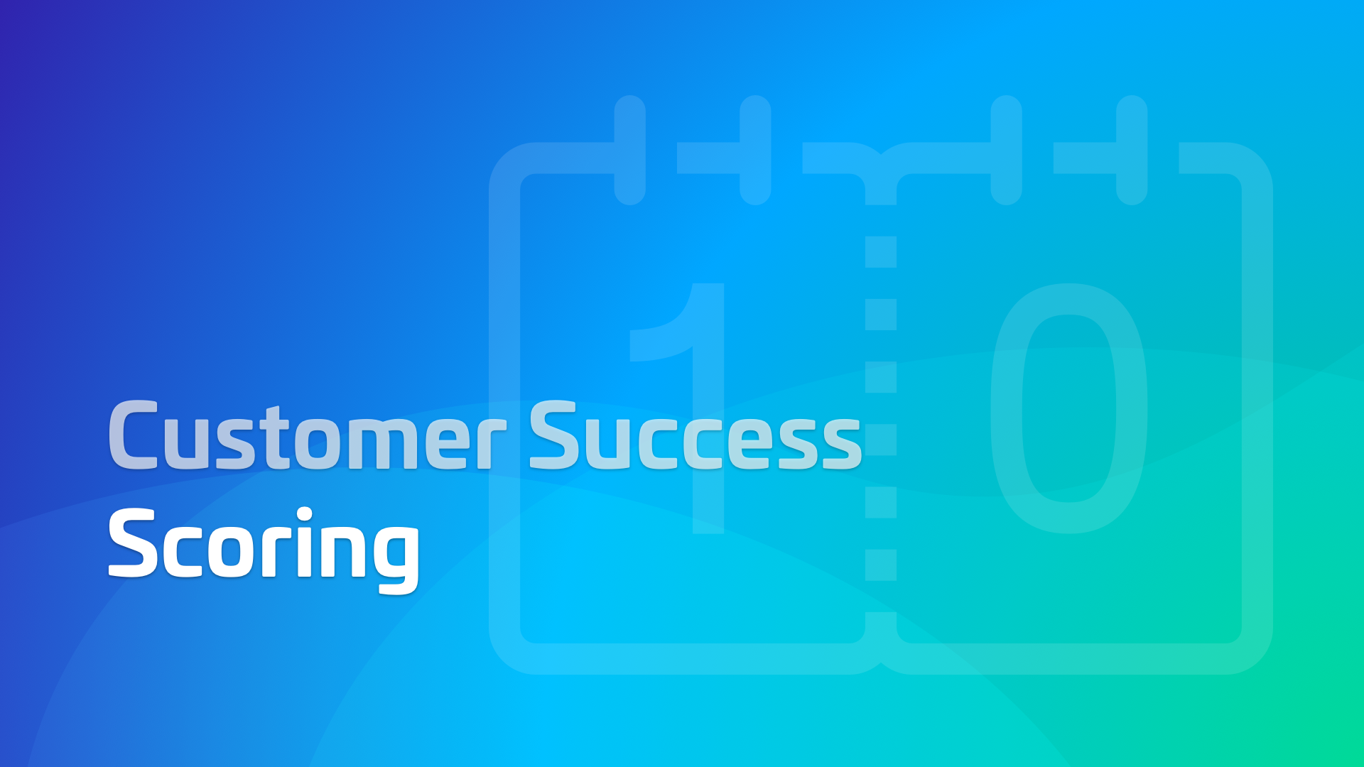 Use Customer Health Scoring to Understand the Health of Your Customer ...