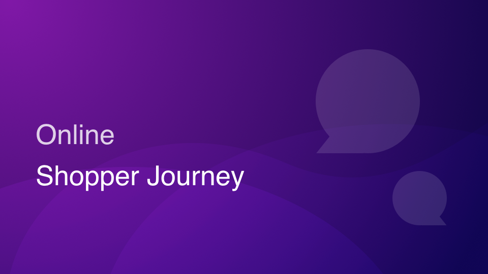 The Online Shopper Journey Explained: How to Create a Seamless Customer ...