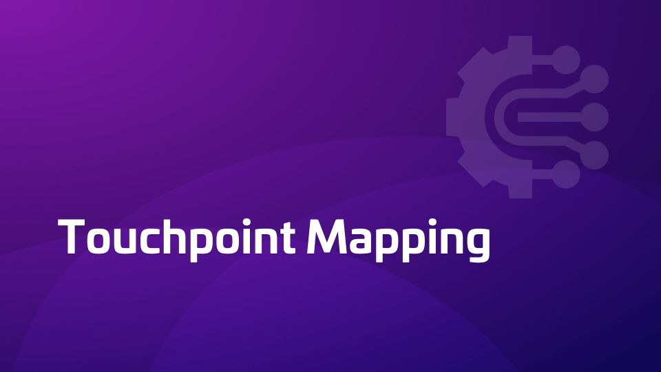 Use Customer Touchpoint Mapping to Optimize the Customer Experience ...