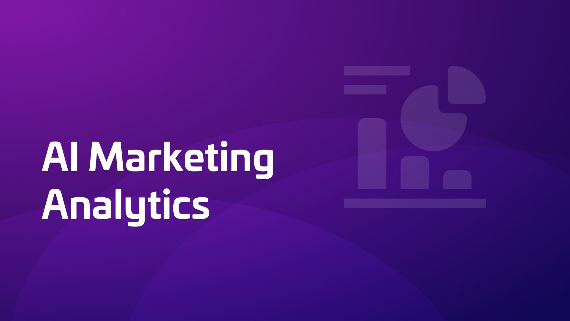 AI Marketing Analytics: Benefits and Best Practices | Woopra