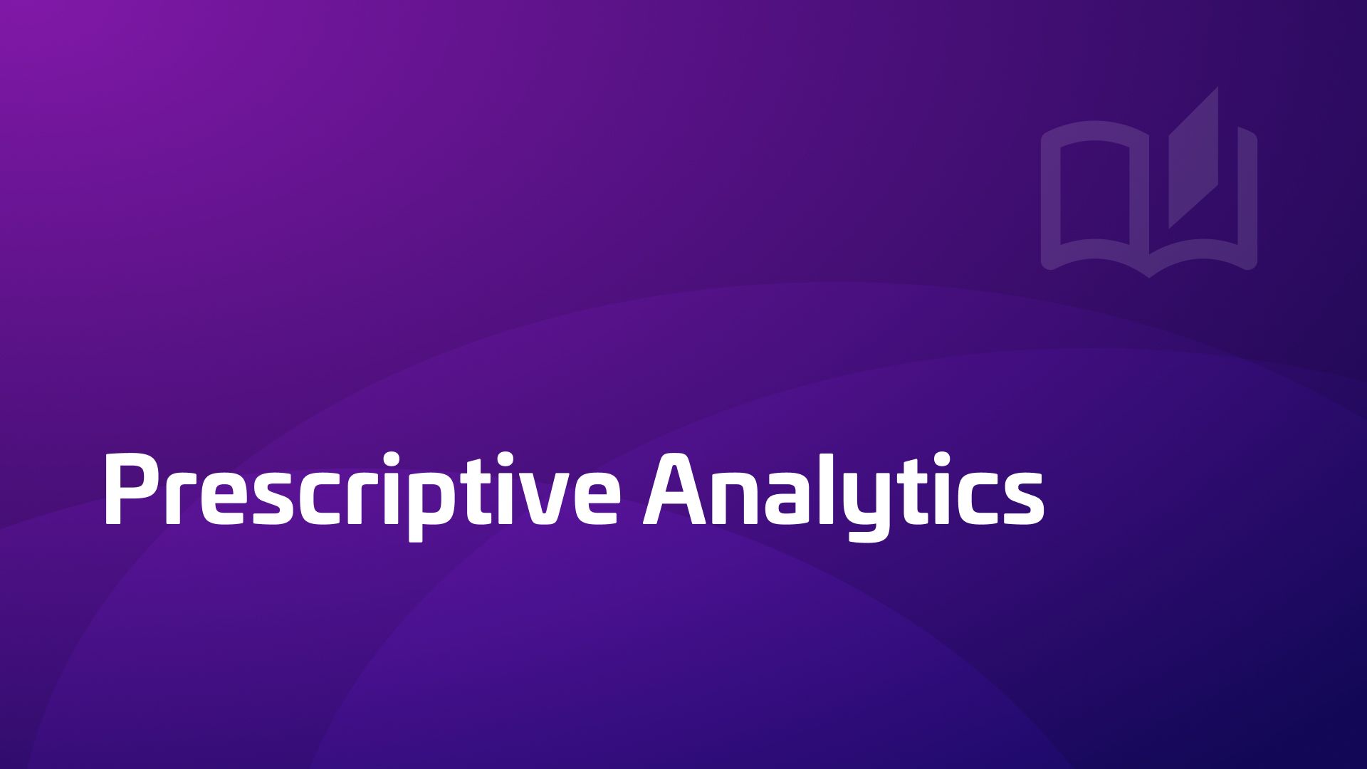 Prescriptive Analytics: The Best Examples in 2024 | Woopra
