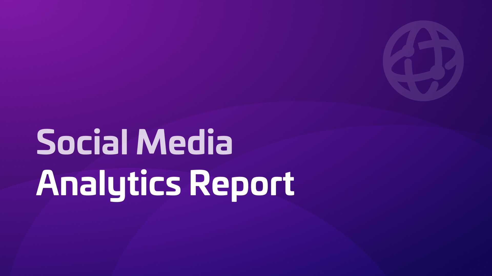 How to Create a Social Media Analytics Report in 2024 | Woopra