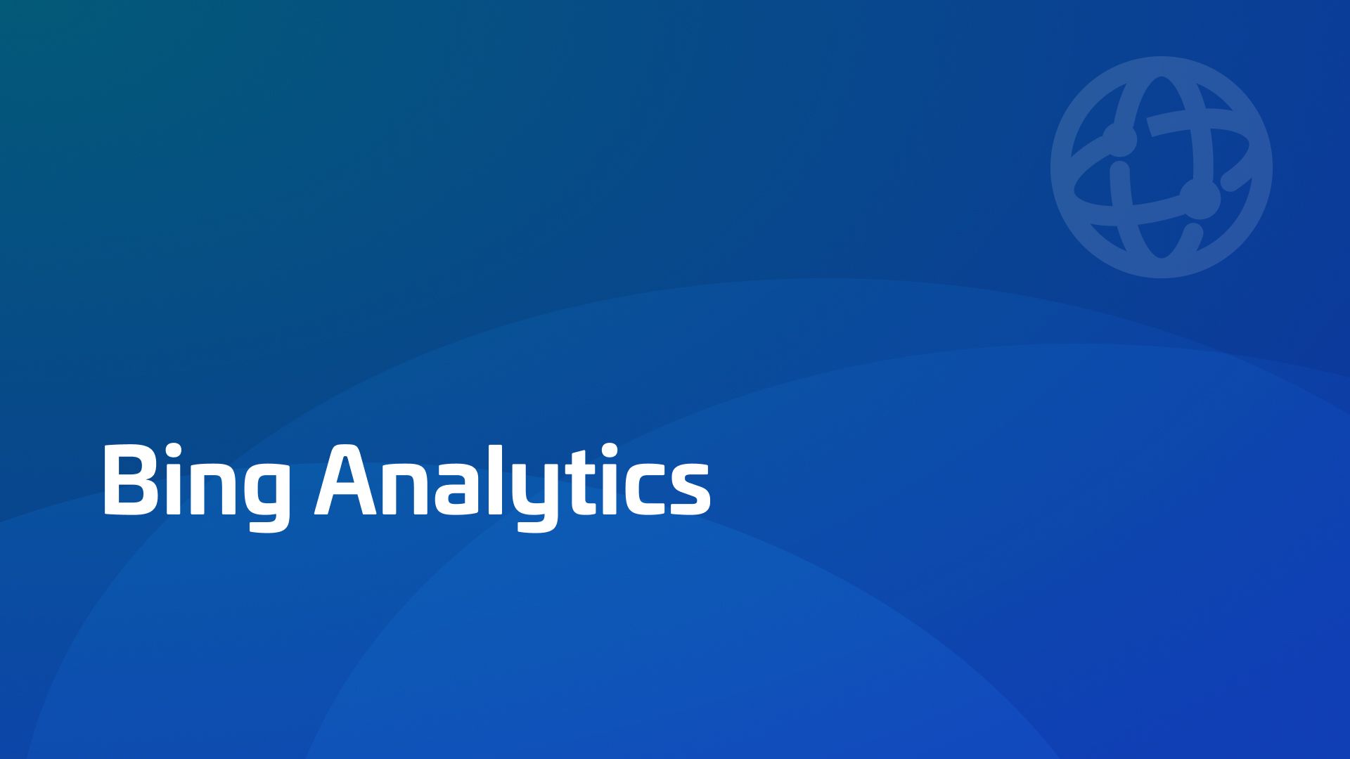 Bing Analytics: Increase Traffic with Bing Webmaster Tools | Woopra