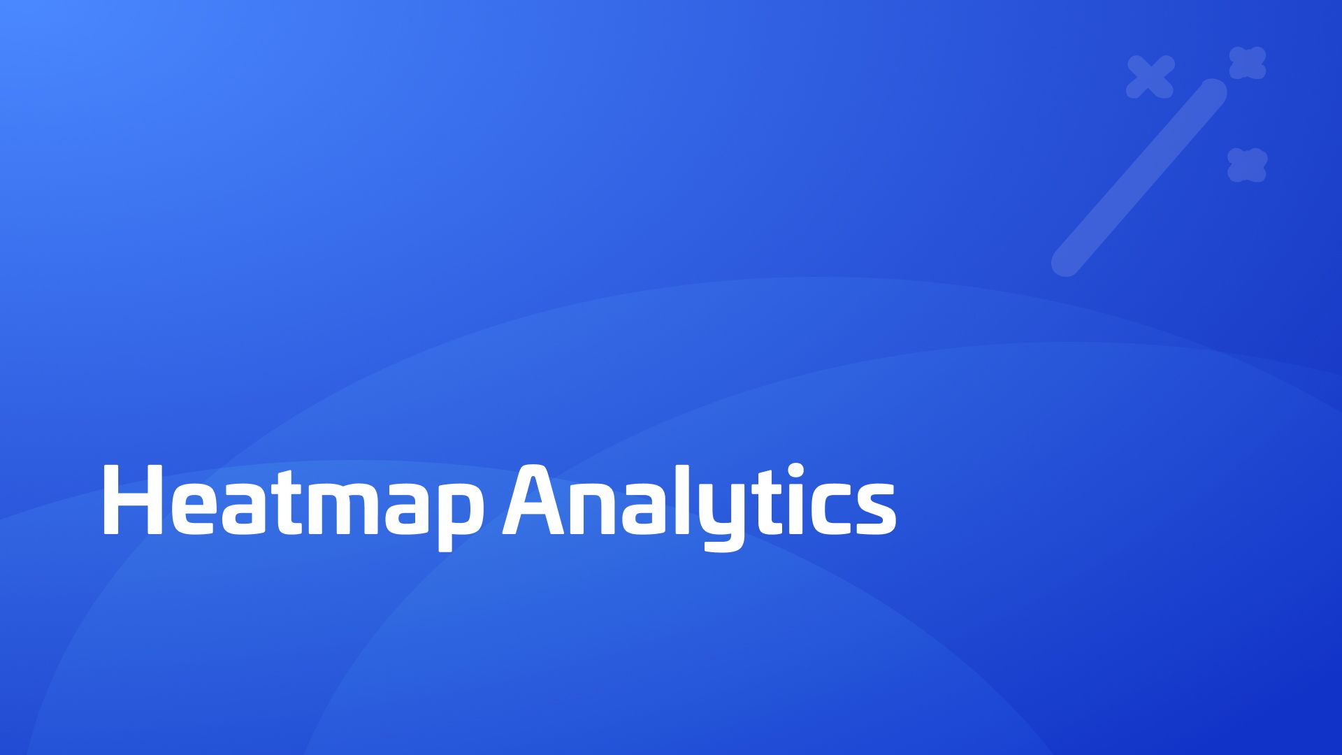 How to Boost Your Site with Heatmap Analytics | Woopra